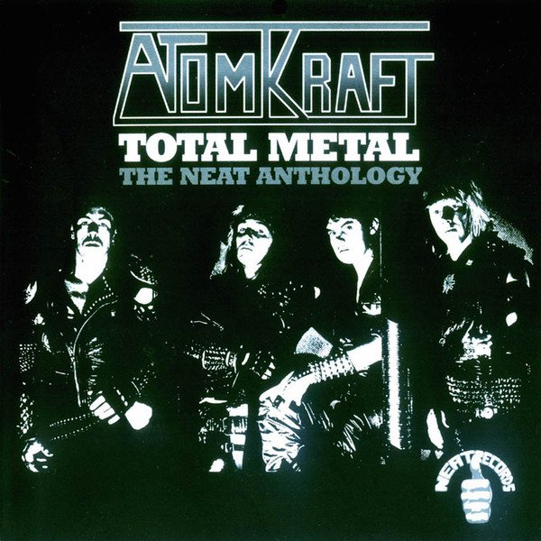 Atomkraft - Total Metal - The Neat Anthology - Lets Rock Store